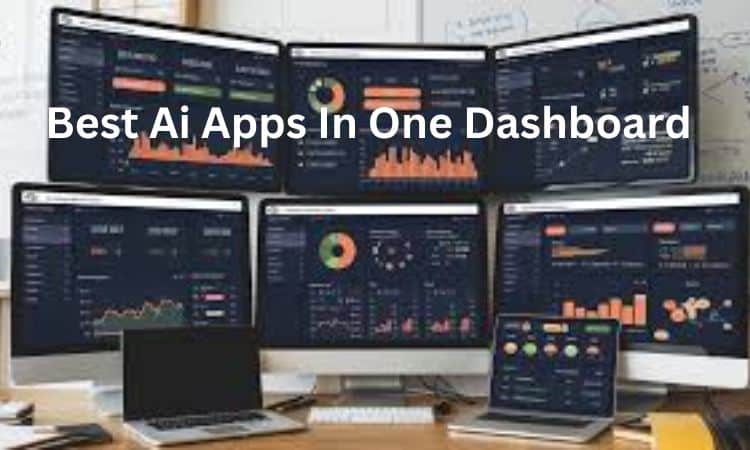 Best Ai Apps In One Dashboard: Streamline Your Workflow Today - Digi Top 10